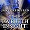 The Twelfth Insight: Amazon.co.uk: Redfield, James: 9780857500205: Books