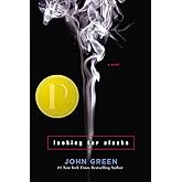 Looking For Alaska: Green, John: 8601400607909: Amazon.com: Books