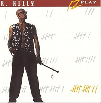 R. Kelly - 12 Play by R. Kelly (1983-07-28) - Amazon.com Music