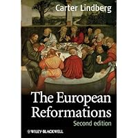 The European Reformations: Lindberg, Carter: 9781405180672: Amazon.com ...