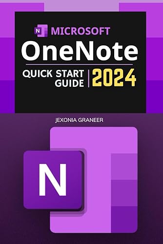Microsoft OneNote Quick Start 2024 Guide: Mastering MS OneNote in 2024 ...