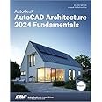 Amazon.com: Autodesk AutoCAD Architecture 2024 Fundamentals ...