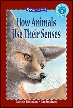 Amazon.com: How Animals Use Their Senses (Kids Can Read) (9781553379034 ...