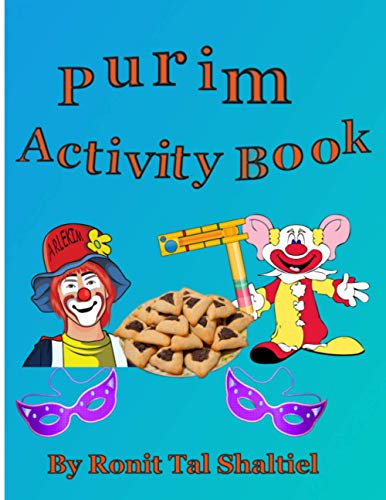 Purim Activity book.: For kids 3-7. Coloring, mazes, hidden word games ...