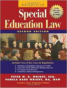 Wrightslaw: Special Education Law, 2nd Edition: Peter W. D. Wright and ...