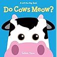 Amazon.com: Do Cows Meow? (A Lift-the-Flap Book): 9781402789564: Yoon ...