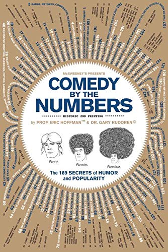 Comedy by the Numbers: The 169 Secrets of Humor and Popularity: Hoffman ...