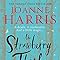 The Strawberry Thief: Amazon.co.uk: Harris, Joanne: 9781409170778: Books