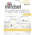 Mindset Mathematics: Visualizing and Investigating Big Ideas, Grade 5: Boaler, Jo, Munson, Jen ...