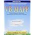 VB-MAPP: Verbal Behavior Milestones Assessment and Placement Program, Full Set: Mark L. Sundberg ...
