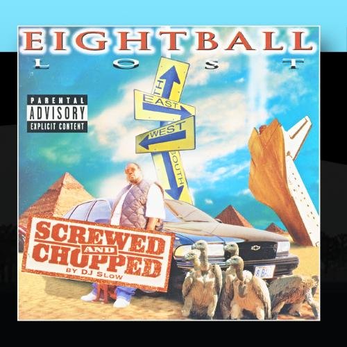 Eightball - Lost: Chopped & Screwed - Amazon.com Music