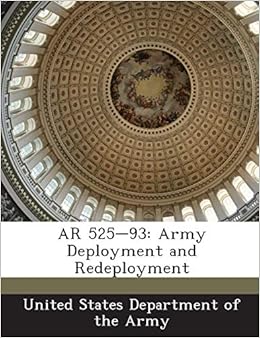 Amazon | AR 525-93: Army Deployment and Redeployment | United States ...