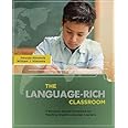 Amazon.com: The Language-Rich Classroom: A Research-Based Framework for ...