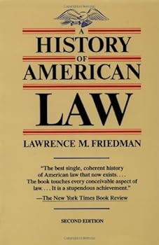 A History of American Law book by Lawrence M. Friedman