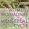 Women, Hormones & the Menstrual Cycle: Herbal & Medical Solutions from ...