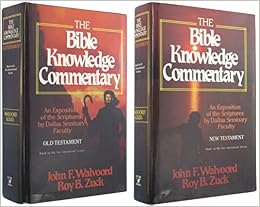 The Bible Knowledge Commentary An Exposition of the Scriptures by ...