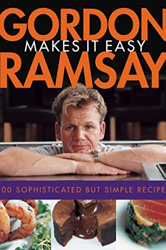 Gordon Ramsay Makes It Easy: Ramsay, Gordon: 9780764598784: Amazon.com ...