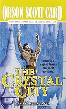 The Crystal City: I’m done with Alvin Maker | Fantasy Literature ...