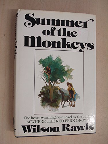 Summer of the Monkeys: Rawls, Wilson: 9780450041389: Amazon.com: Books