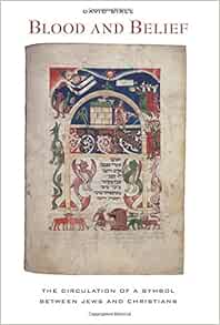 Amazon.com: Blood and Belief (9780520257986): David Biale: Books