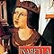 Isabella of Castile: The First Renaissance Queen: Amazon.co.uk: Stetson ...