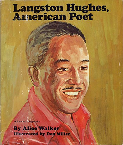 Langston Hughes, American Poet (Crowell Biography): Walker, Alice ...
