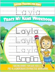 Layla Letter Tracing for Kids Trace my Name Workbook: Tracing Books for ...
