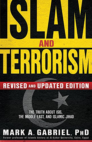 Islam and Terrorism (Revised and Updated Edition): The Truth About ISIS ...