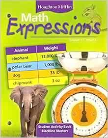 Houghton Mifflin Math Expressions, Grade 3, Vol. 1, Student Workbook, Blackline Masters ...