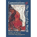 Surviving Lamentations: Catastrophe, Lament, and Protest in the ...