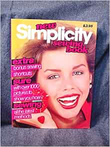 Simplicity Sewing Book: Simplicity Pattern Co.: 9780918178176: Amazon ...