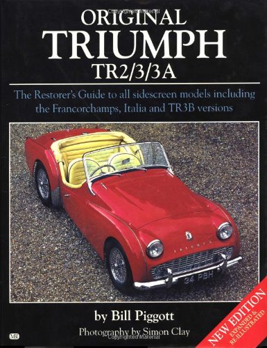 Original Triumph Tr2/3/3A (Vol. 1): Piggott, Bill, Hughes, Mark ...