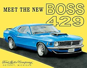 Amazon.com: Poster Discount Ford Mustang Meet the New Boss 429 Car ...