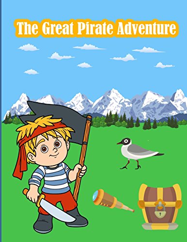 The Great Pirate Adventure: Kids Activities Book with Fun and Challenge ...