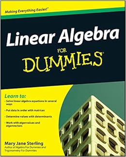 Linear Algebra For Dummies: Sterling, Mary Jane: 9780470430903: Amazon ...
