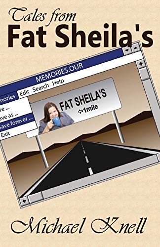 Amazon.com: Tales from Fat Sheila's: 9781909465275: Knell, Michael: Books