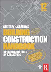 Chudley and Greeno's Building Construction Handbook: Chudley, Roy ...