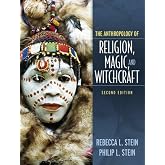 The Anthropology of Religion, Magic, and Witchcraft (3rd Edition ...