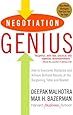 Negotiation Genius: How to Overcome Obstacles and Achieve Brilliant Results at the Bargaining ...