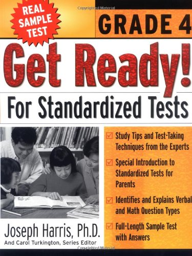 Get Ready! For Standardized Tests : Grade 4: Joseph Harris, Carol ...