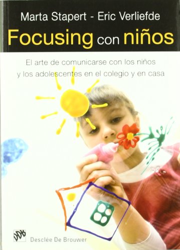 Schoonthernade: libro Focusing con niños: El arte de comunicarse con ...
