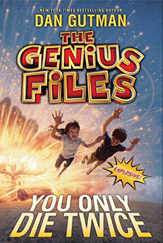 The Genius Files #3: You Only Die Twice Book Review and Ratings by Kids ...