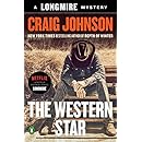 The Western Star: A Longmire Mystery (Walt Longmire Mysteries Book 13) - Kindle edition by Craig ...