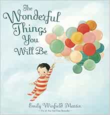 The Wonderful Things You Will Be: Martin, Emily Winfield + Free Shipping