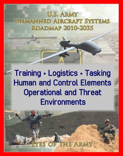 Buy 2010-2035 U.S. Army Unmanned Aircraft Systems (UAS) Road, Raven ...