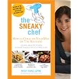 The Sneaky Chef: How to Cheat on Your Man (In the Kitchen!): Hiding ...