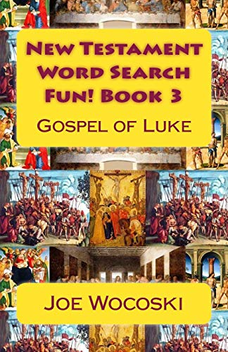 New Testament Word Search Fun! Book 3: Gospel of Luke (Bible Word ...