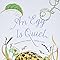 Amazon - An Egg Is Quiet: (Picture Book, Kids Book about Eggs) (Family ...