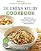 The China Study Quick & Easy Cookbook: Cook Once, Eat All Week with ...