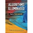 Amazon.com: Algorithms Illuminated: Part 1: The Basics eBook: Tim Roughgarden: Kindle Store